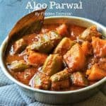 Aloo Parwal | Aloo Parwal ki Sabji (Video) » Foodies Terminal